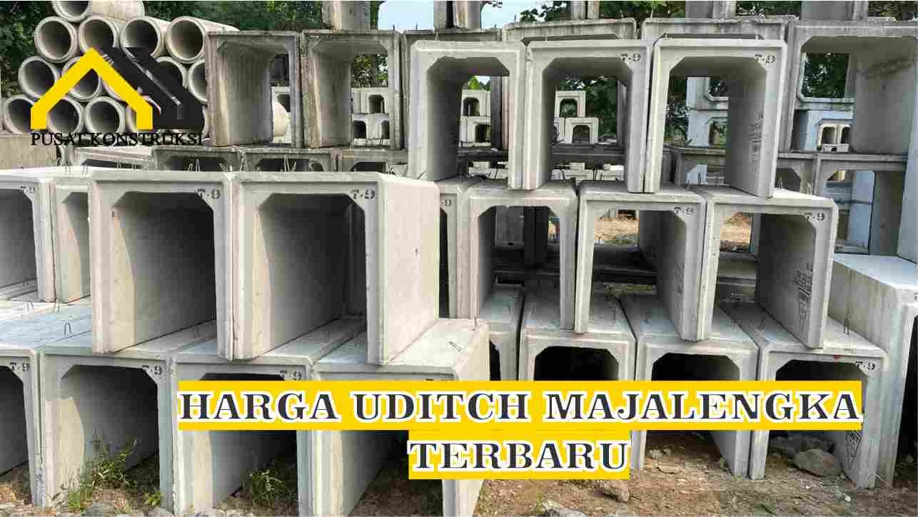 Harga Uditch Majalengka Terbaru Maret 2026