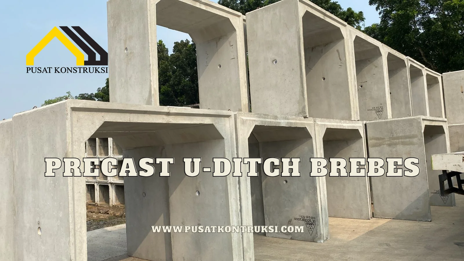 Precast U Ditch Brebes - PUSAT KONTRUKSI